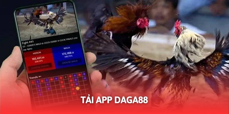 Tải App Daga88 - Quy Trình Nhanh Gọn Chi Tiết Theo Từng Bước
